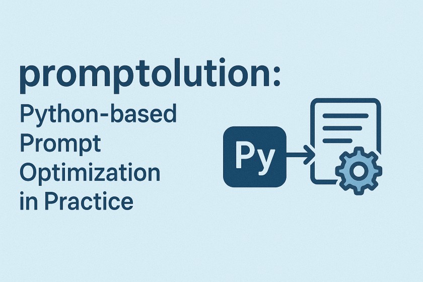 promptolution: Pythonによるプロンプト最適化の実践 – codemajinのえんとろぴぃ